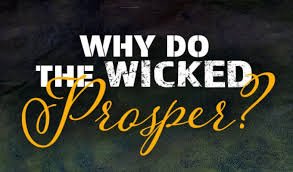 The problem of Evil: Why does the way of the wicked prosper? – OBLONG ...