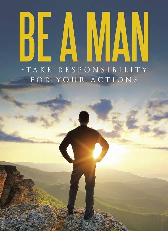 Why Every Man Must Always Have a Job: The Reality of Responsibility in ...